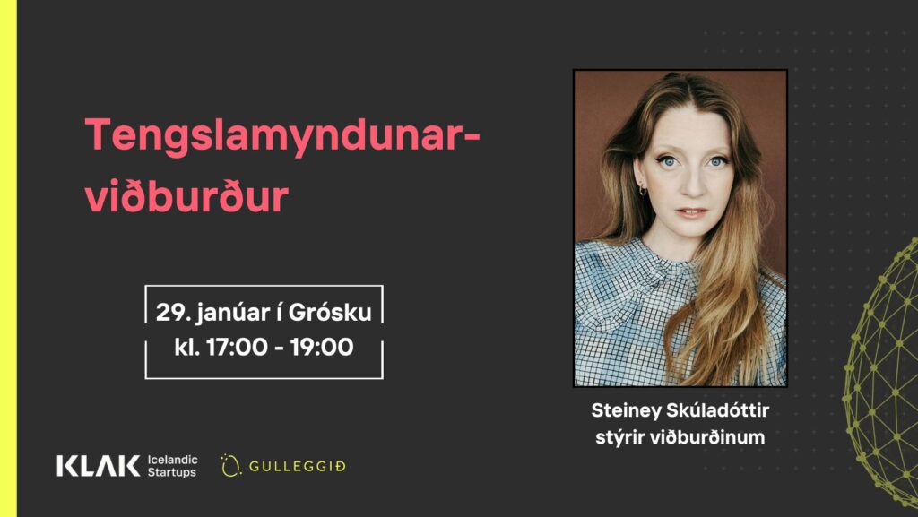 Tengslamyndunarviðburður Gulleggsins — KLAK